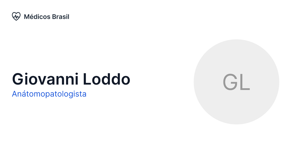 Giovanni Loddo - Anátomopatologista | Médicos Brasil