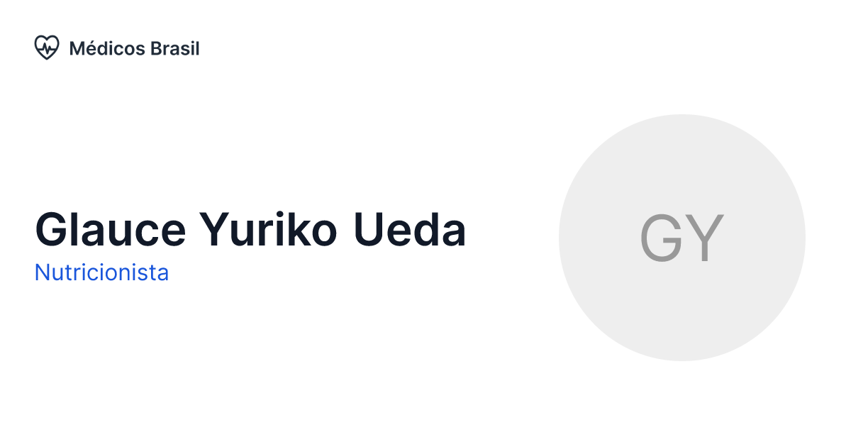 Glauce Yuriko Ueda - Nutricionista | Médicos Brasil