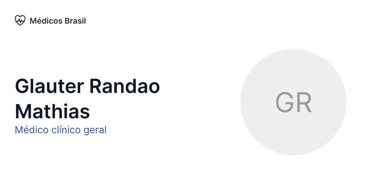 Glauter Randao Mathias - Médico clínico geral | Médicos Brasil