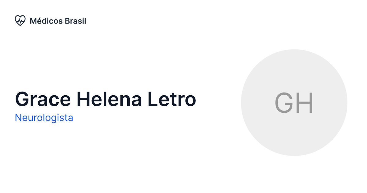 Grace Helena Letro - Neurologista | Médicos Brasil
