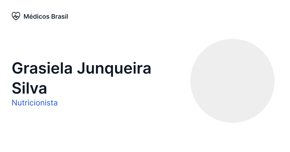 Grasiela Junqueira Silva - Nutricionista | Médicos Brasil