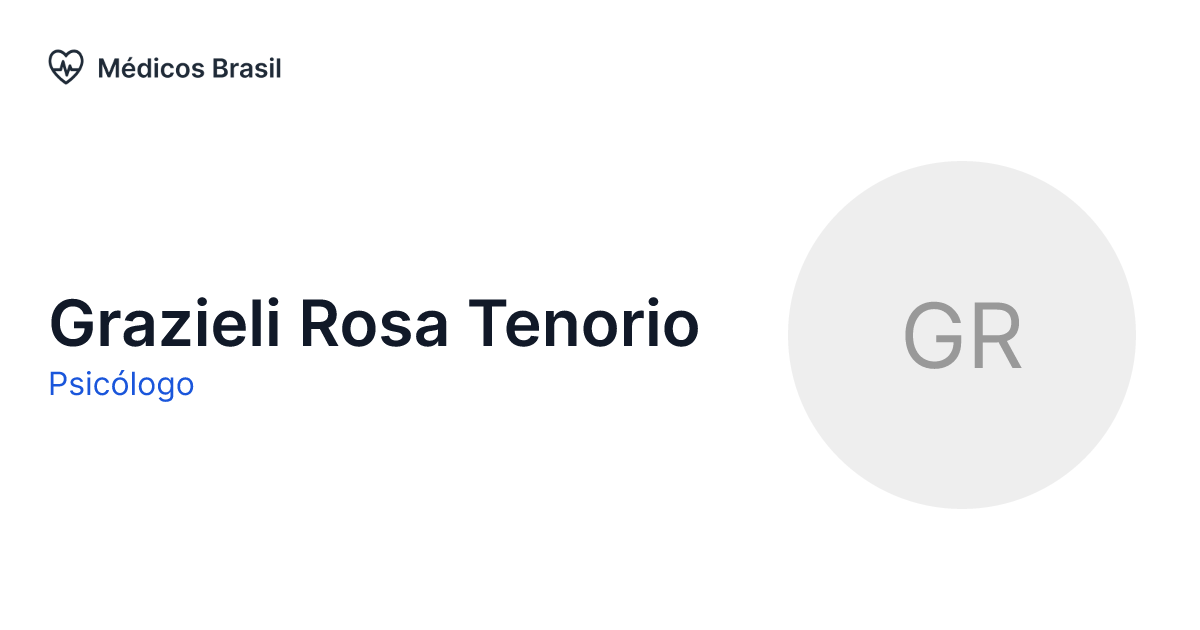 Grazieli Rosa Tenorio - Psicólogo | Médicos Brasil