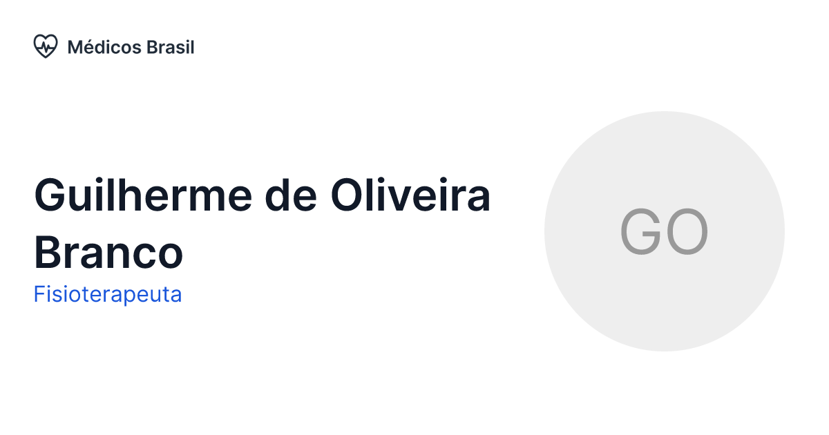 Guilherme de Oliveira Branco - Fisioterapeuta | Médicos Brasil