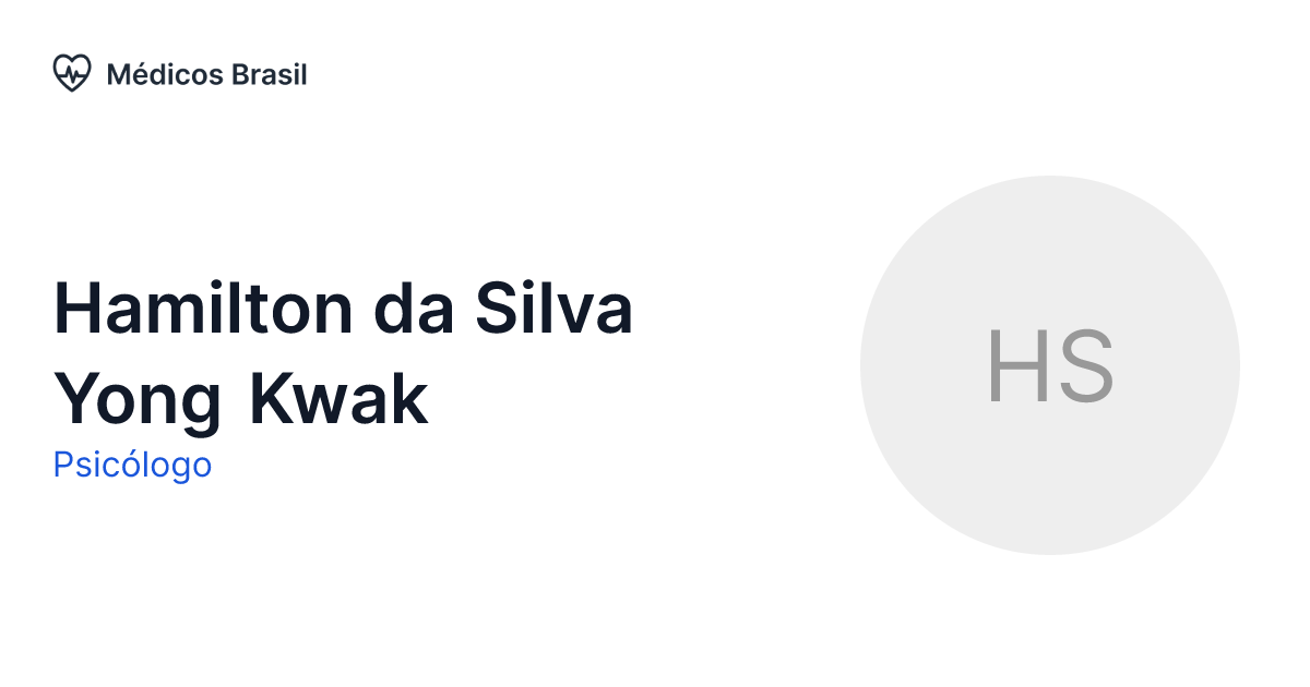 Hamilton da Silva Yong Kwak - Psicólogo | Médicos Brasil