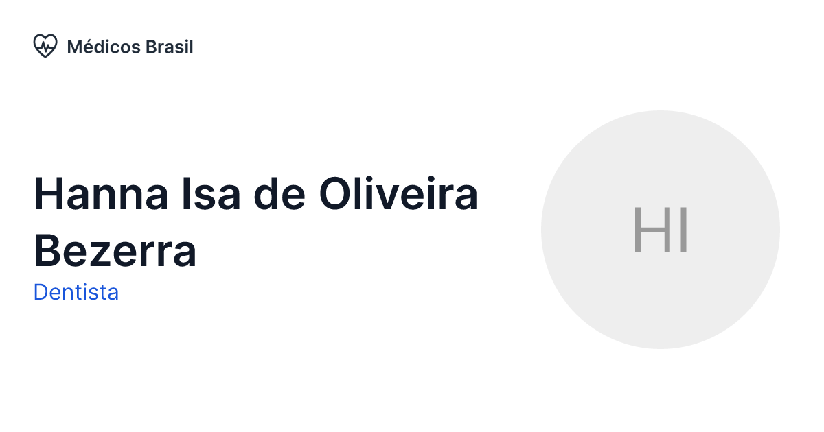 Hanna Isa de Oliveira Bezerra - Dentista | Médicos Brasil