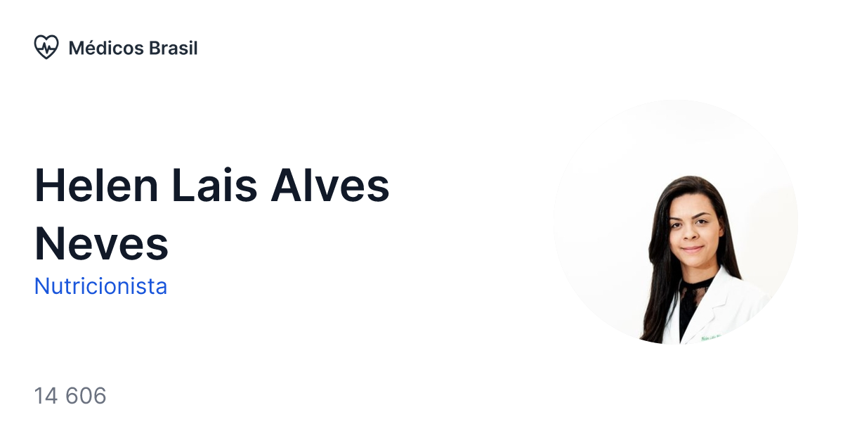 Helen Lais Alves Neves - Nutricionista | Médicos Brasil