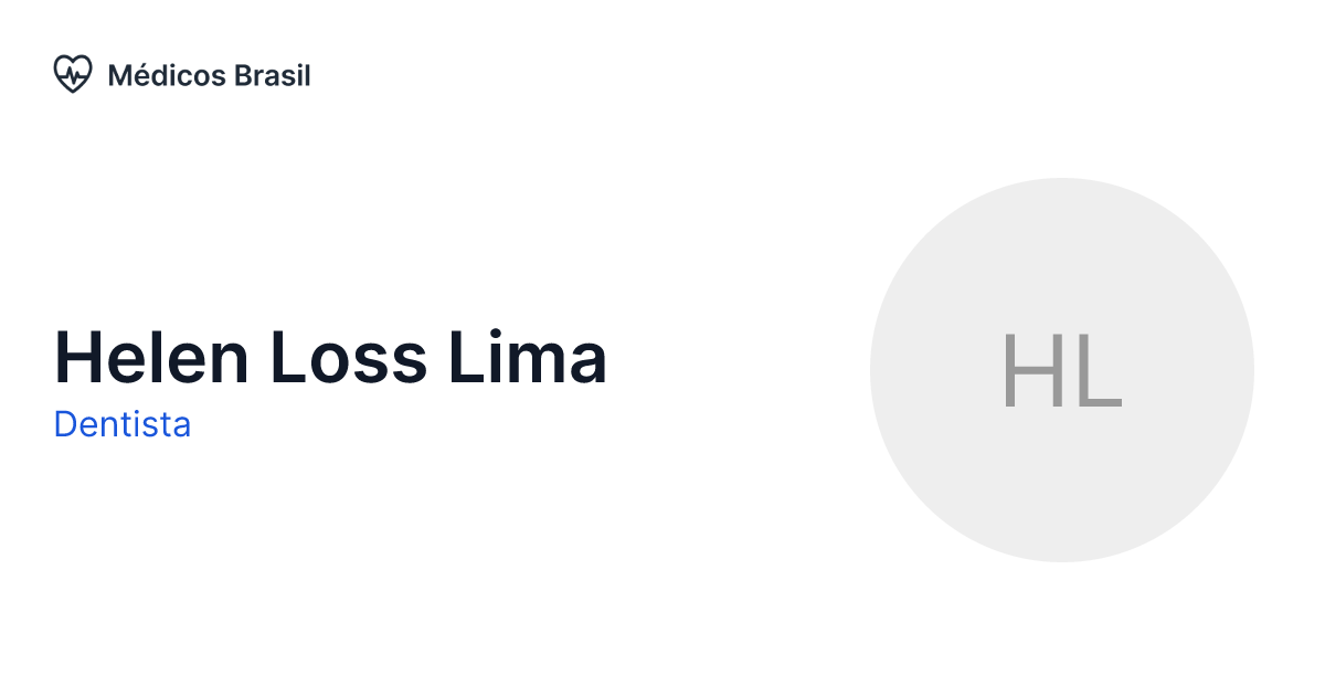 Helen Loss Lima - Dentista | Médicos Brasil