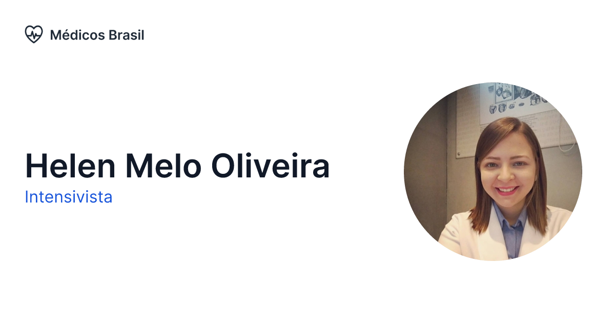 Helen Melo Oliveira - Intensivista | Médicos Brasil