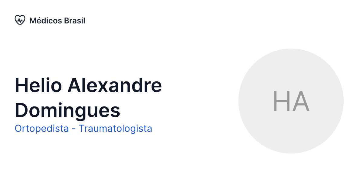 Helio Alexandre Domingues - Ortopedista - Traumatologista | Médicos Brasil