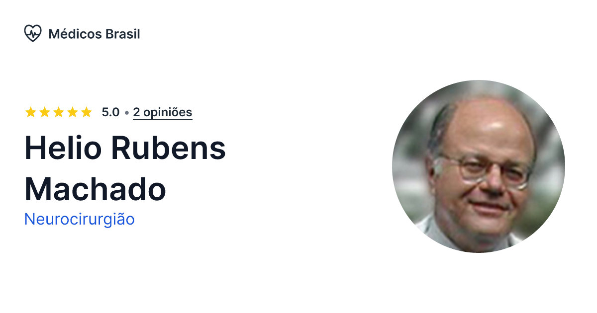 Helio Rubens Machado - Neurocirurgião | Médicos Brasil