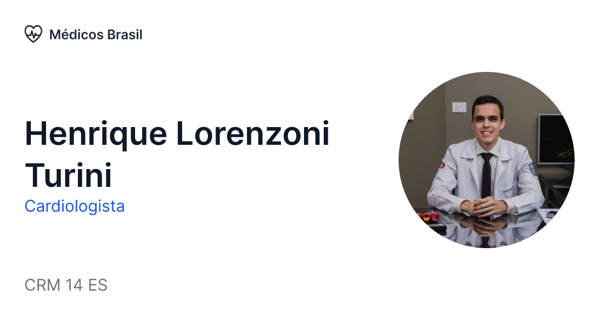 Henrique Lorenzoni Turini - Cardiologista | Médicos Brasil