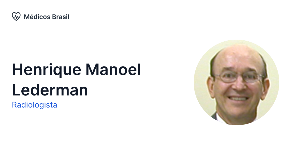 Henrique Manoel Lederman - Radiologista | Médicos Brasil