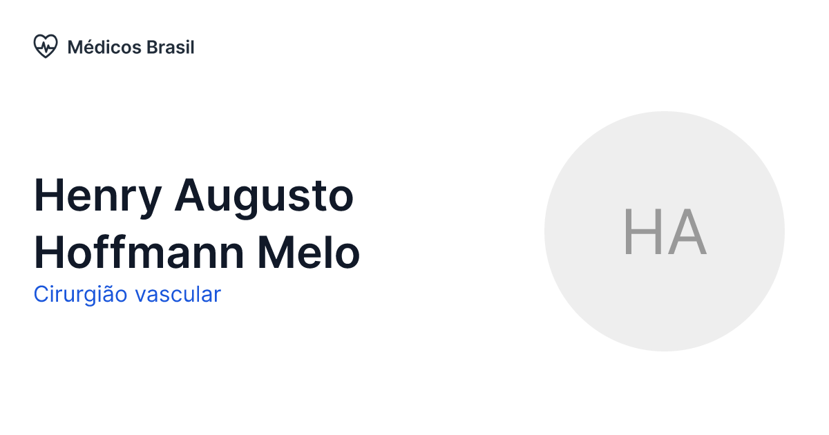 Henry Augusto Hoffmann Melo - Cirurgião vascular | Médicos Brasil