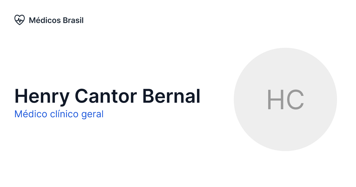 Henry Cantor Bernal - Médico clínico geral | Médicos Brasil