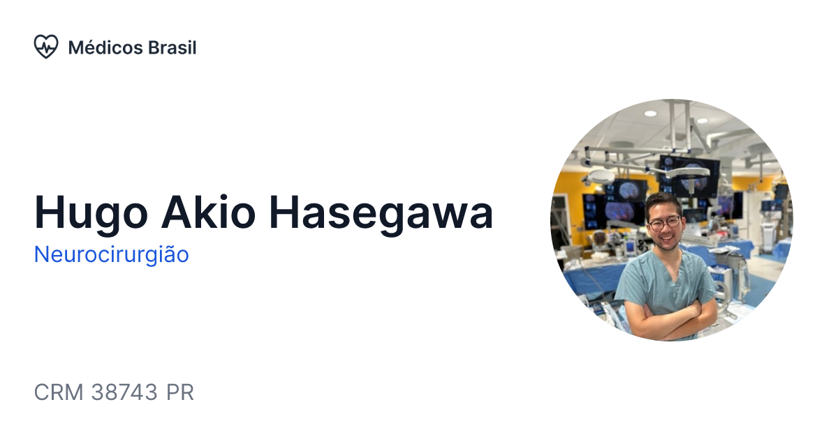 Hugo Akio Hasegawa - Neurocirurgião | Médicos Brasil