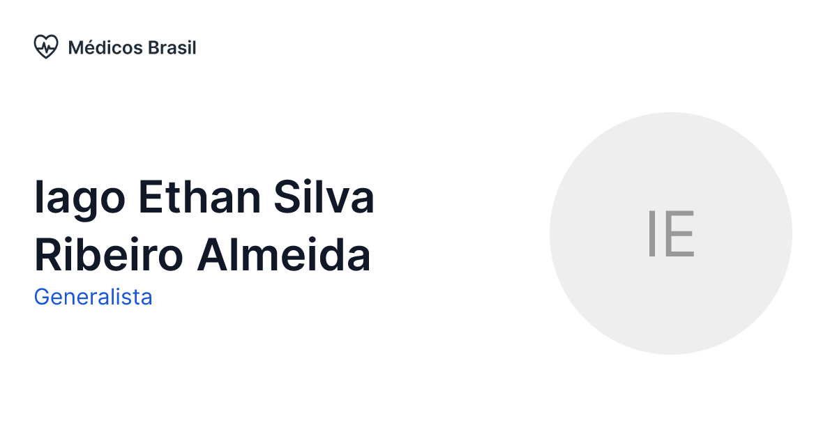 Iago Ethan Silva Ribeiro Almeida - Generalista | Médicos Brasil