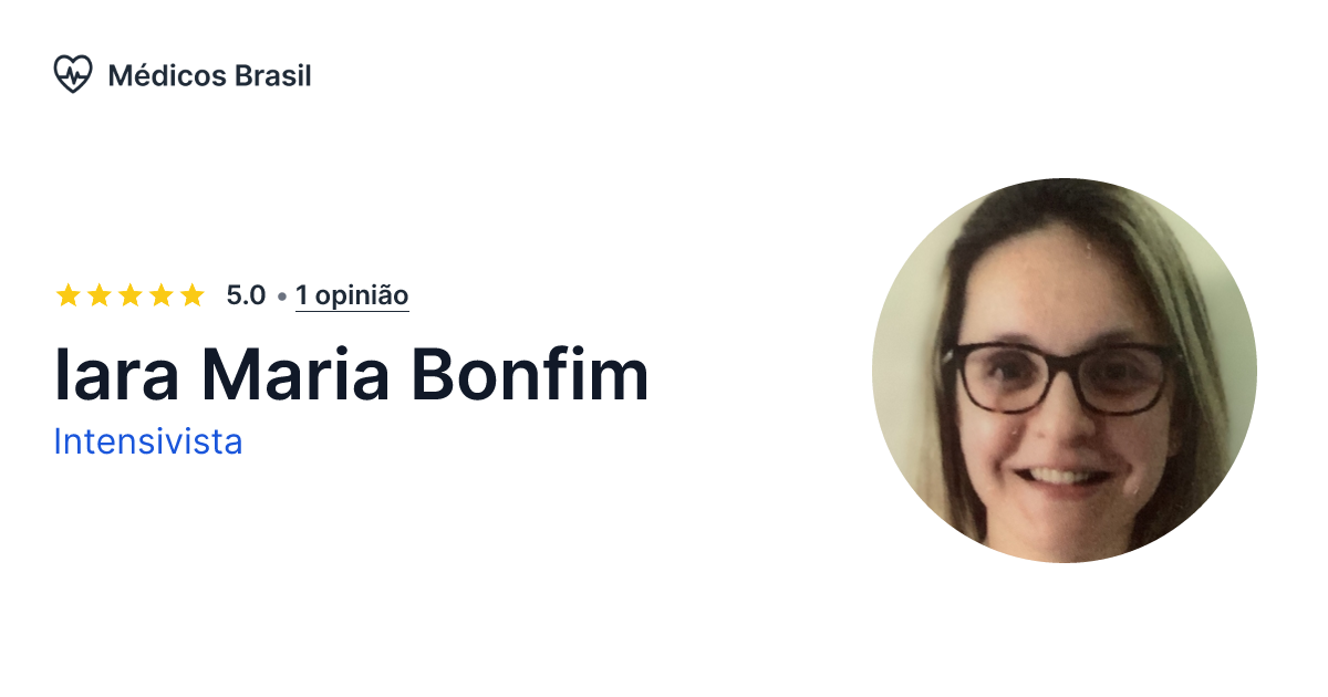 Iara Maria Bonfim - Intensivista | Médicos Brasil