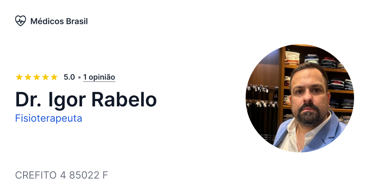 Dr. Igor Rabelo - Fisioterapeuta | Médicos Brasil