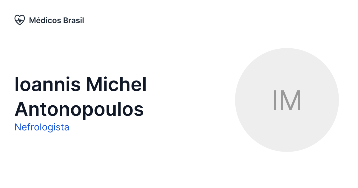 Ioannis Michel Antonopoulos - Nefrologista | Médicos Brasil