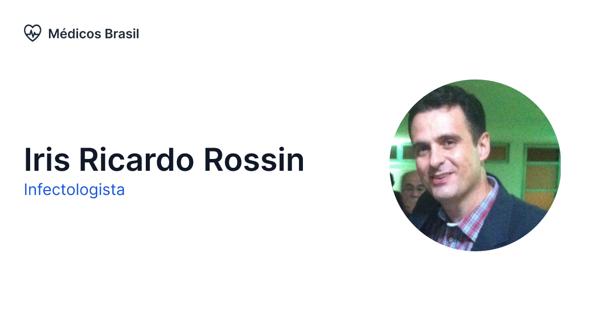Iris Ricardo Rossin - Infectologista | Médicos Brasil