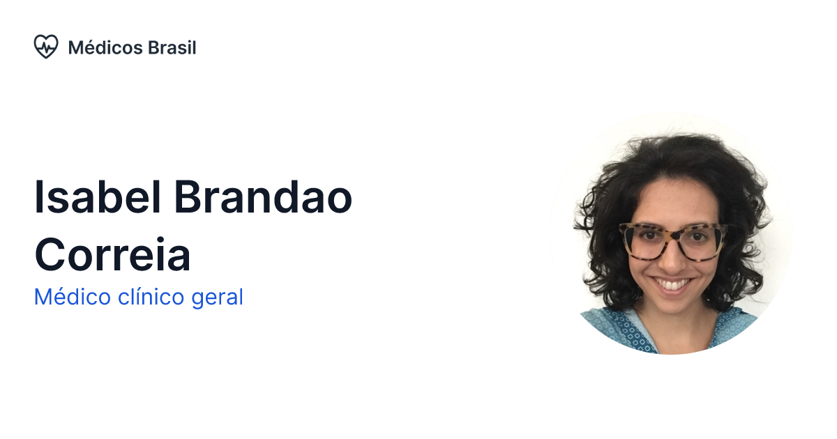 Isabel Brandao Correia - Médico clínico geral | Médicos Brasil