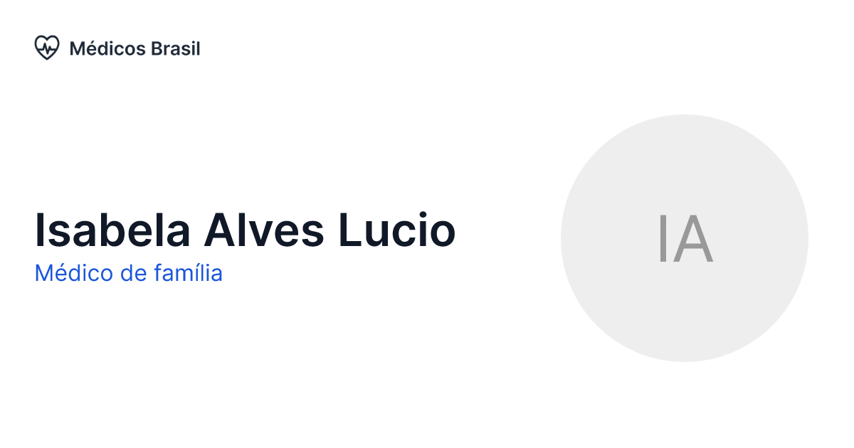 Isabela Alves Lucio - Médico de família | Médicos Brasil