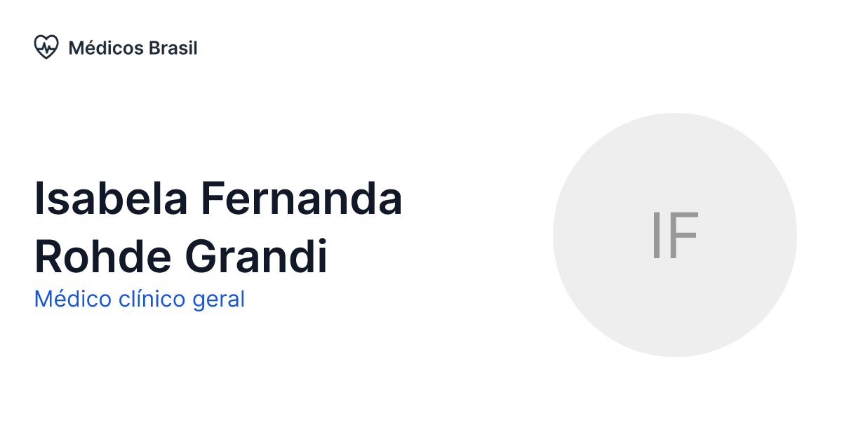 Isabela Fernanda Rohde Grandi - Médico clínico geral | Médicos Brasil