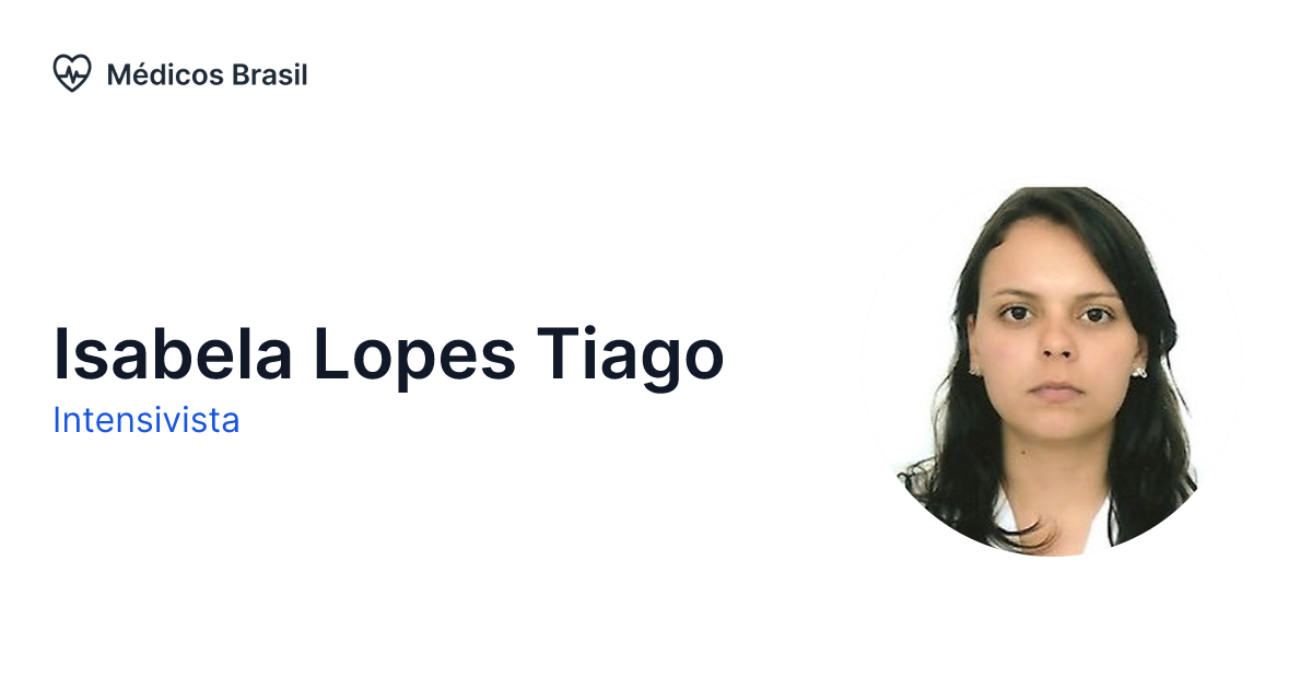 Isabela Lopes Tiago - Intensivista | Médicos Brasil