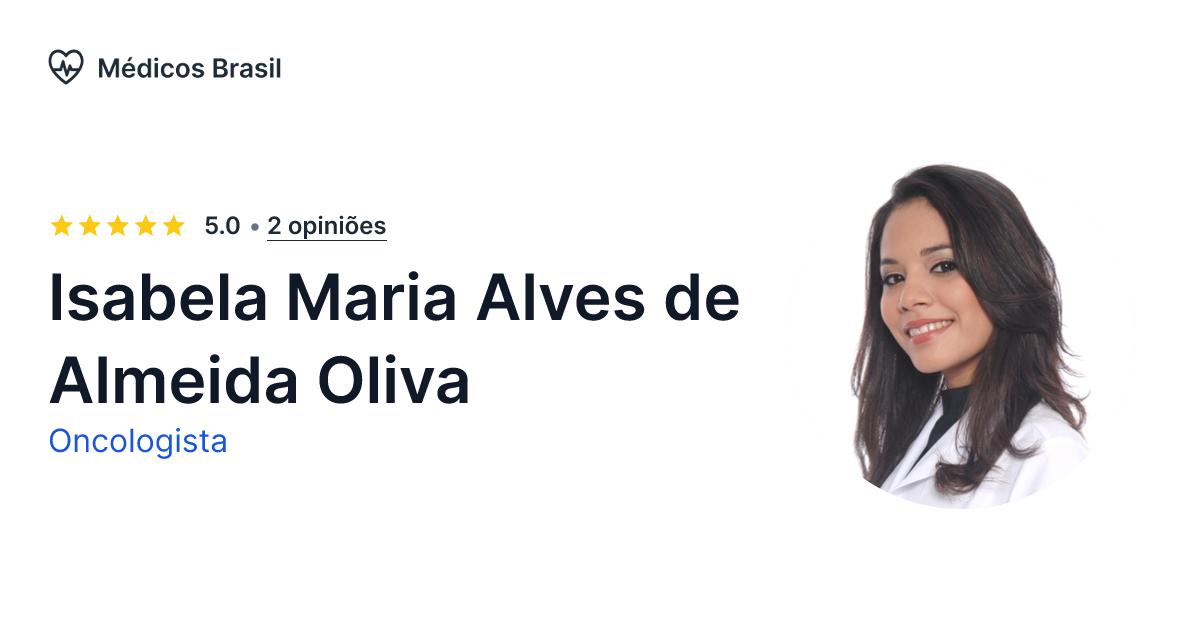 Isabela Maria Alves de Almeida Oliva - Oncologista | Médicos Brasil