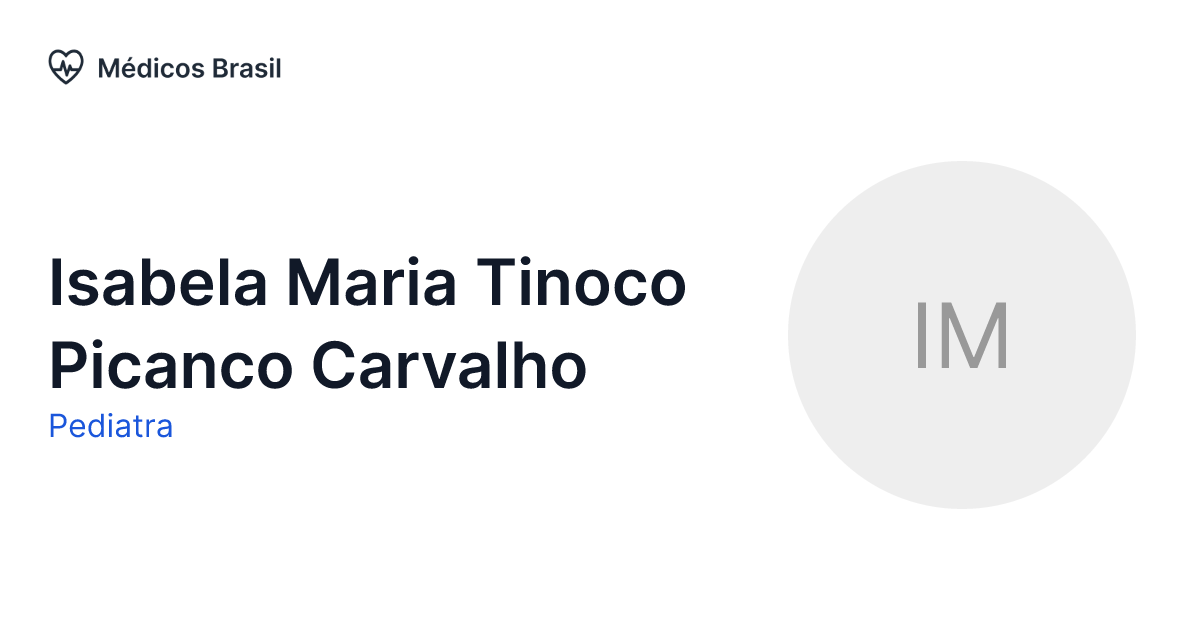 Isabela Maria Tinoco Picanco Carvalho - Pediatra | Médicos Brasil