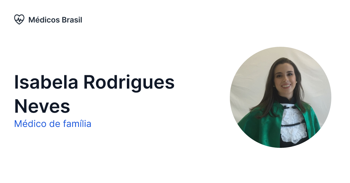 Isabela Rodrigues Neves - Médico de família | Médicos Brasil
