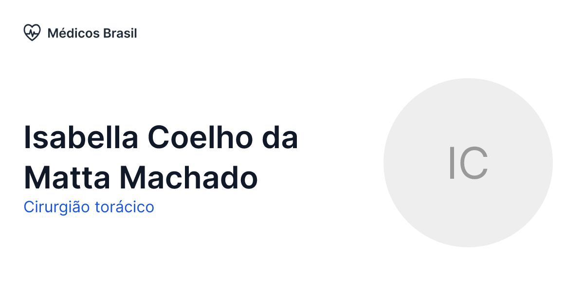 Isabella Coelho da Matta Machado - Cirurgião torácico | Médicos Brasil