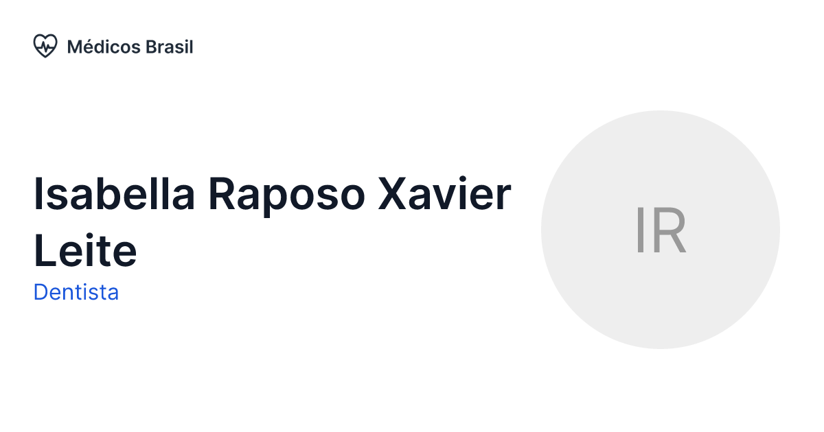 Isabella Raposo Xavier Leite - Dentista | Médicos Brasil