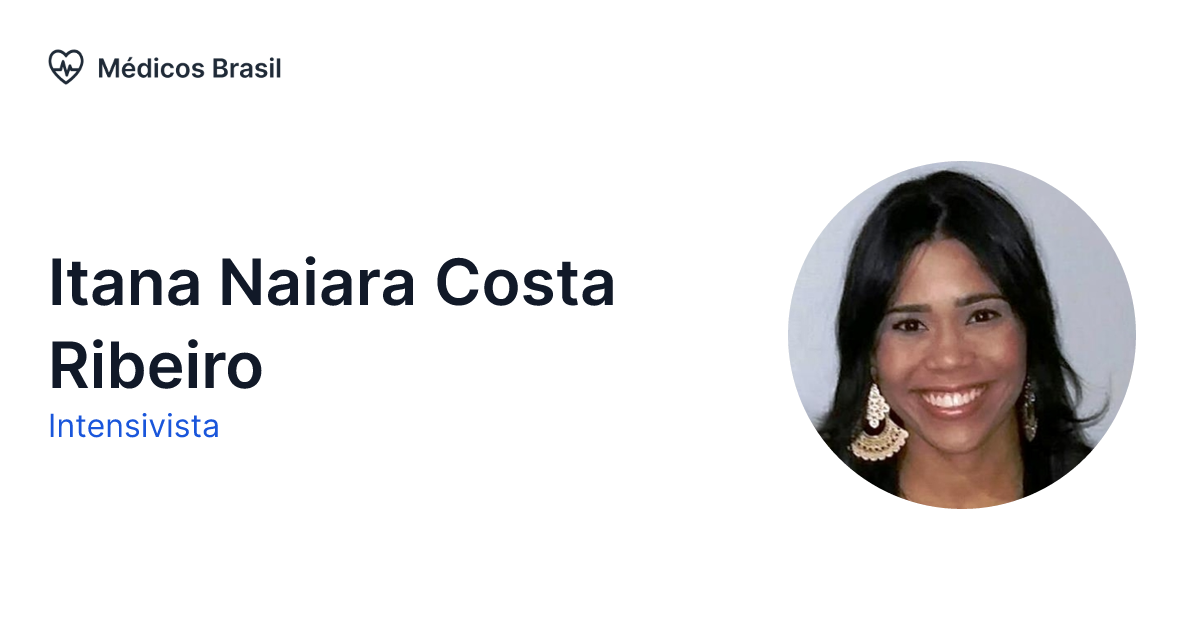 Itana Naiara Costa Ribeiro - Intensivista | Médicos Brasil