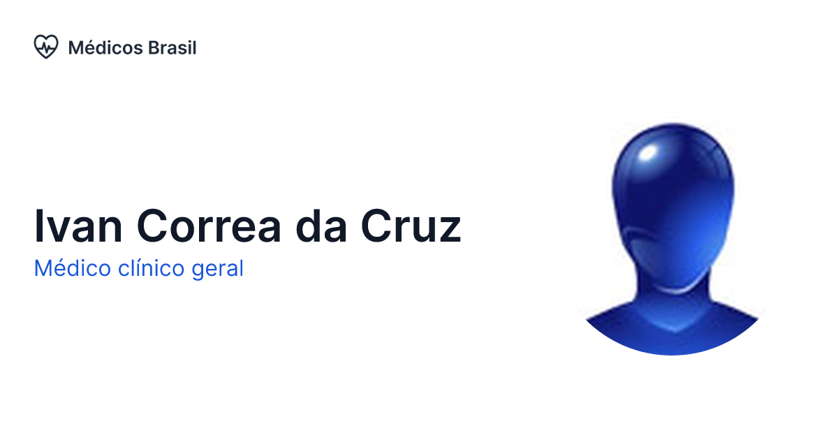 Ivan Correa da Cruz - Médico clínico geral | Médicos Brasil
