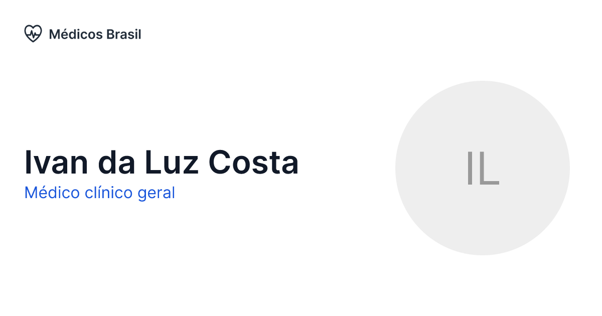 Ivan da Luz Costa - Médico clínico geral | Médicos Brasil