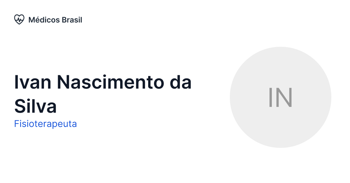 Ivan Nascimento da Silva - Fisioterapeuta | Médicos Brasil