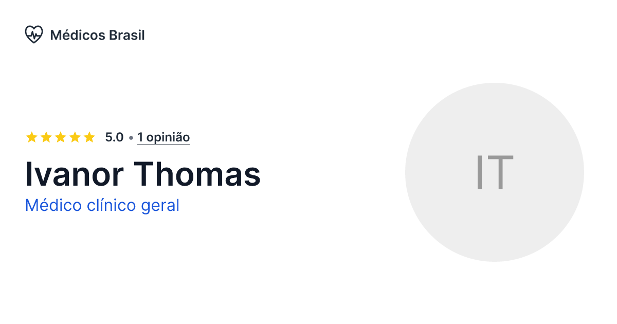 Ivanor Thomas - Médico clínico geral | Médicos Brasil