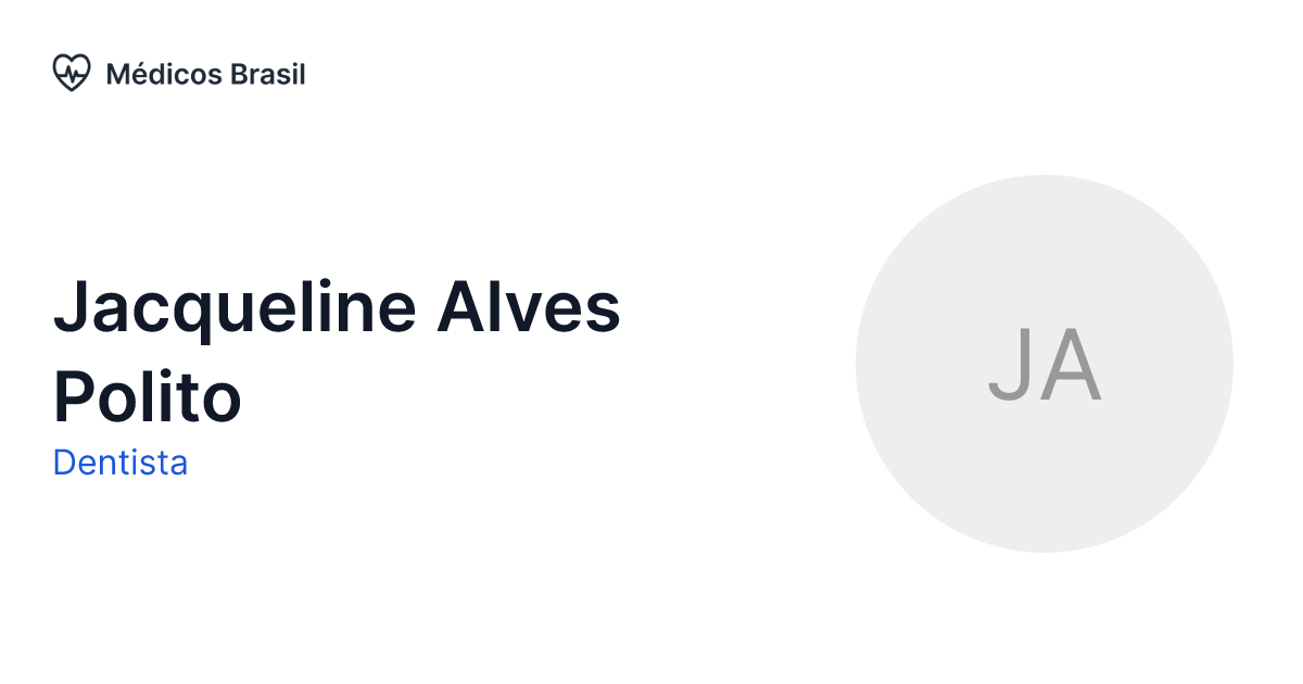 Jacqueline Alves Polito - Dentista | Médicos Brasil