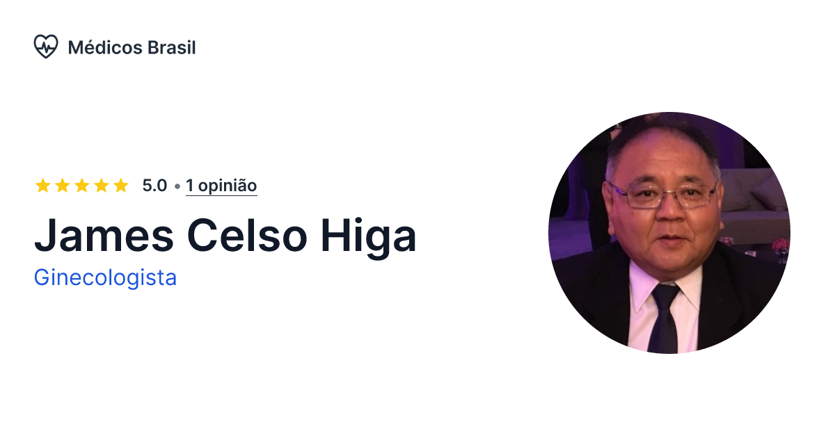 James Celso Higa - Ginecologista | Médicos Brasil