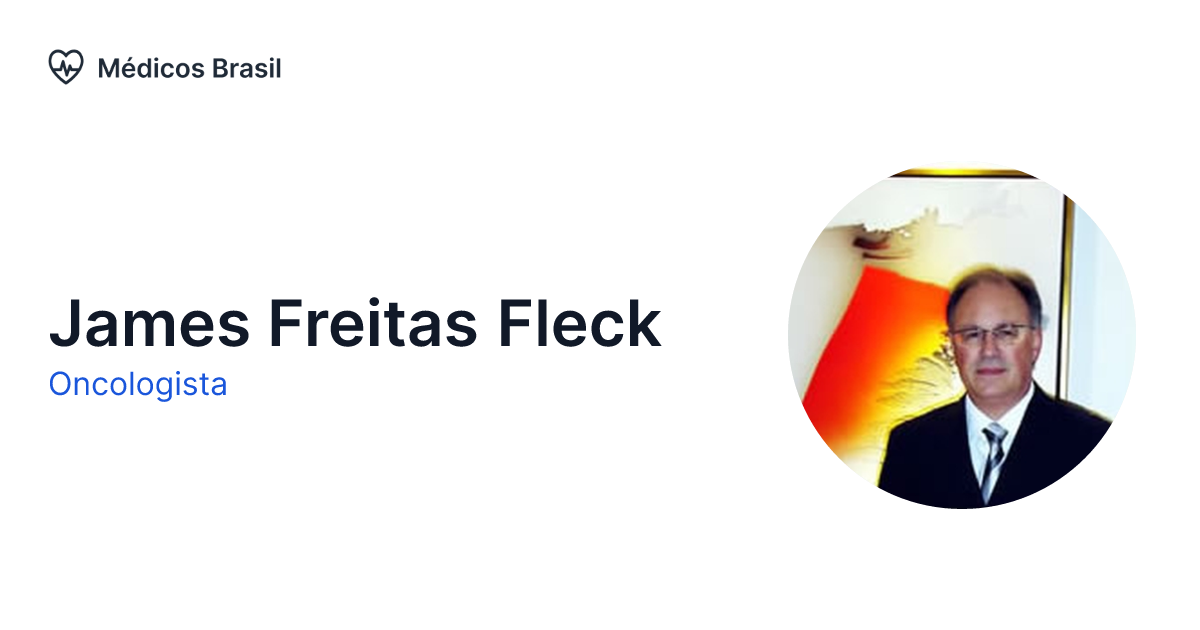 James Freitas Fleck - Oncologista | Médicos Brasil