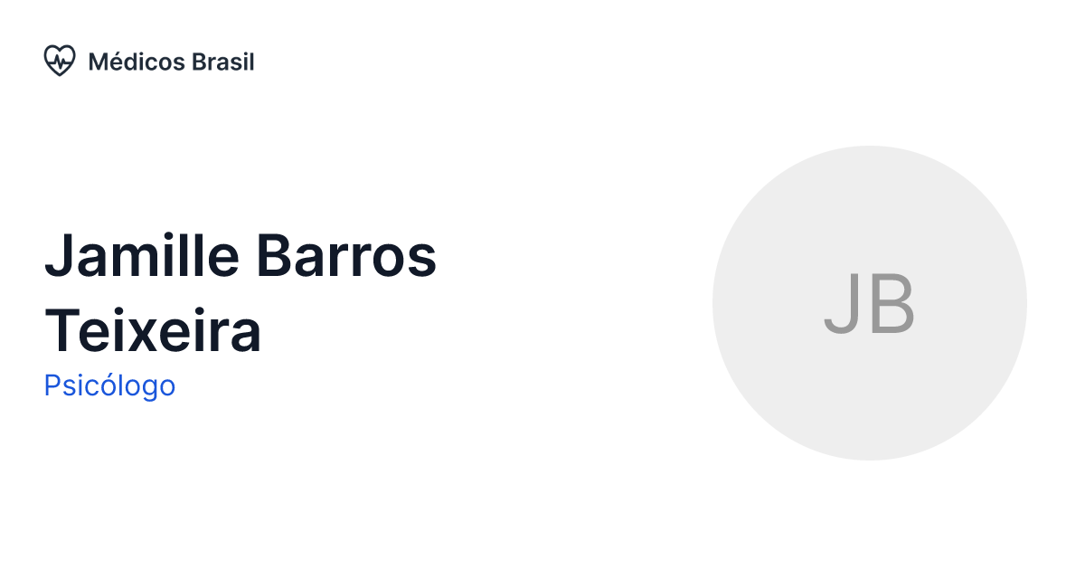 Jamille Barros Teixeira - Psicólogo | Médicos Brasil