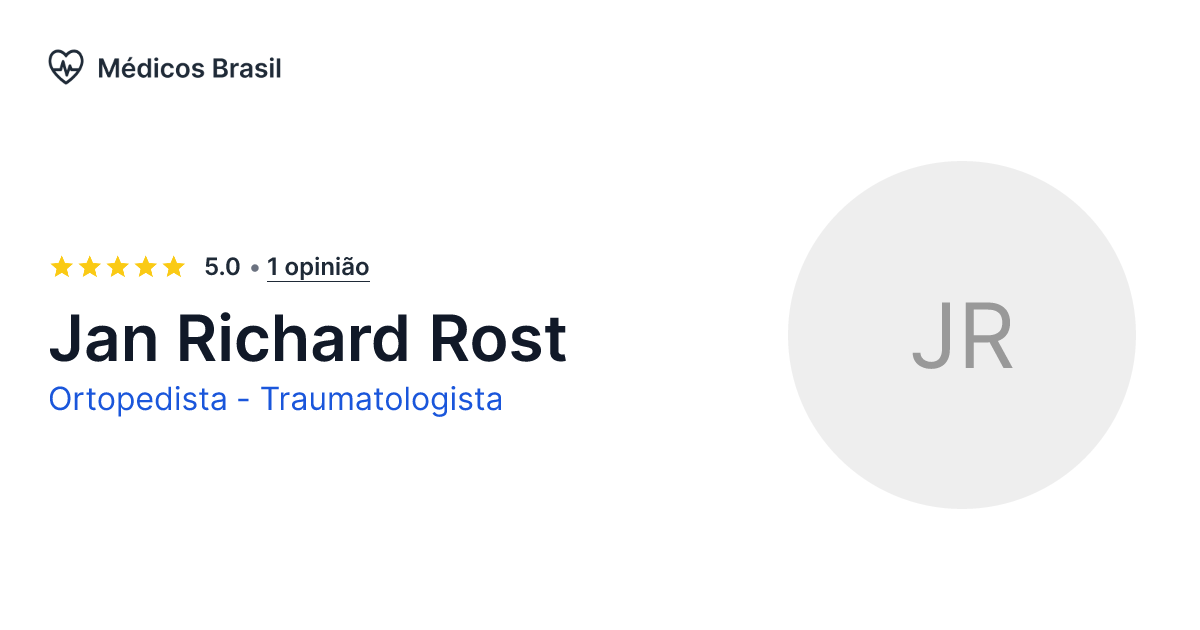 Jan Richard Rost - Ortopedista - Traumatologista | Médicos Brasil