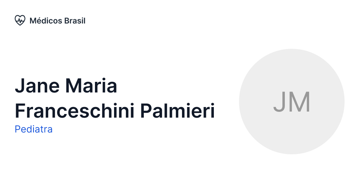 Jane Maria Franceschini Palmieri - Pediatra | Médicos Brasil