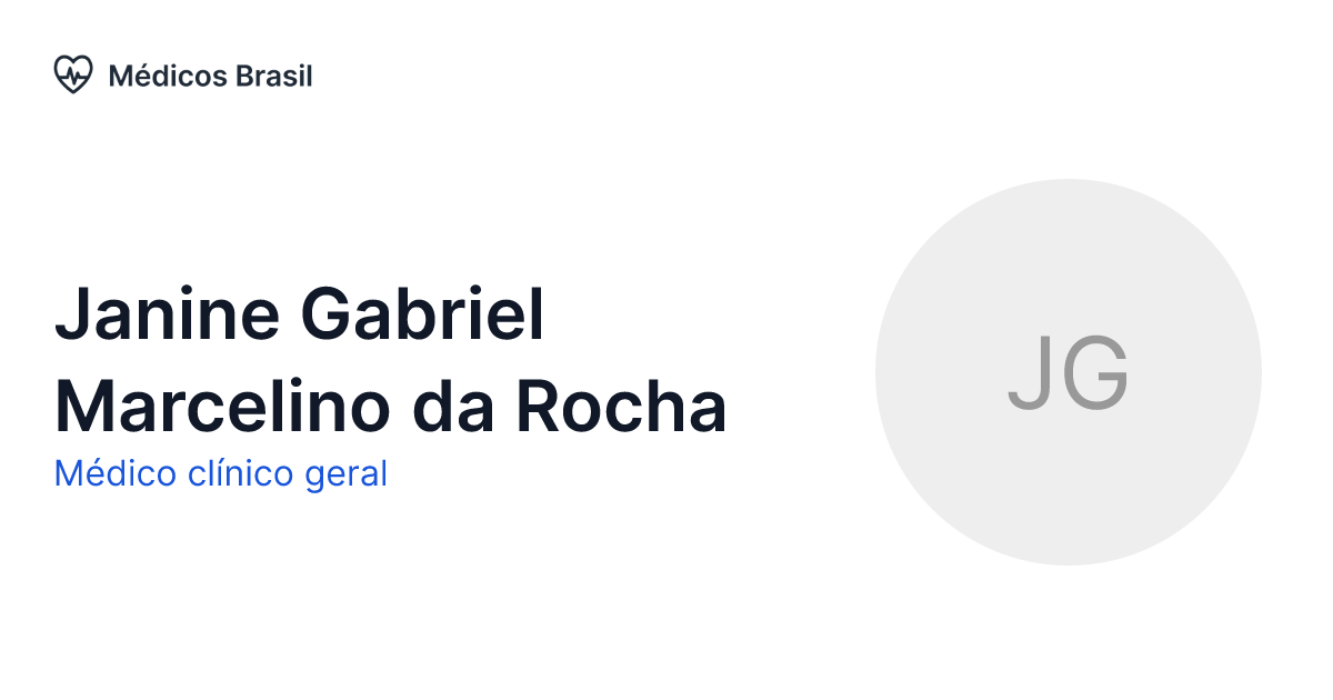 Janine Gabriel Marcelino da Rocha - Médico clínico geral | Médicos Brasil