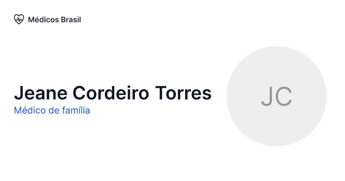 Jeane Cordeiro Torres - Médico de família | Médicos Brasil