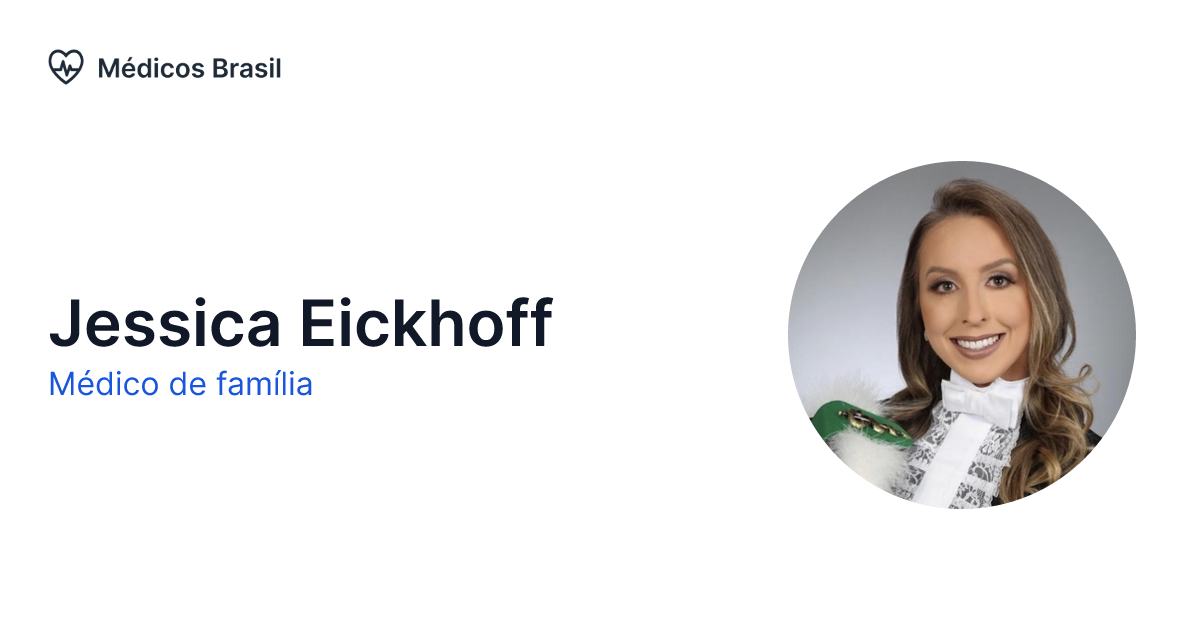Jessica Eickhoff - Médico de família | Médicos Brasil