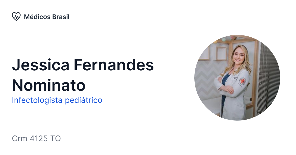 Jessica Fernandes Nominato - Infectologista pediátrico | Médicos Brasil
