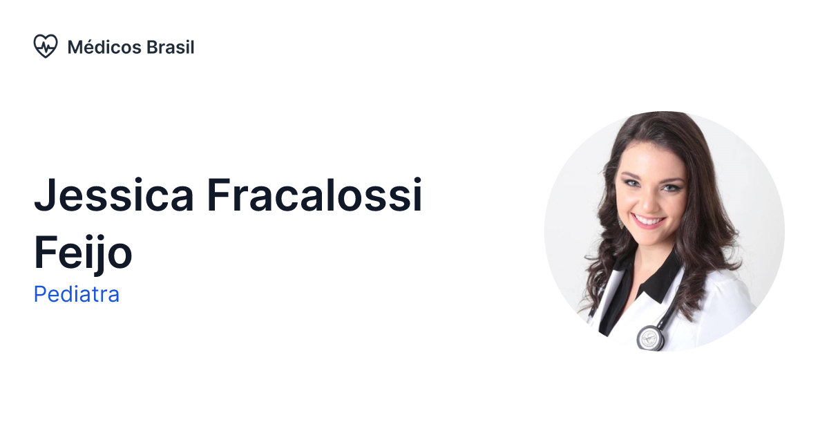 Jessica Fracalossi Feijo - Pediatra | Médicos Brasil
