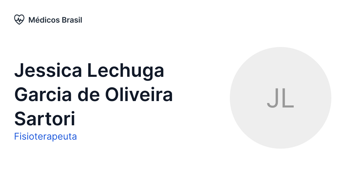 Jessica Lechuga Garcia de Oliveira Sartori - Fisioterapeuta | Médicos ...